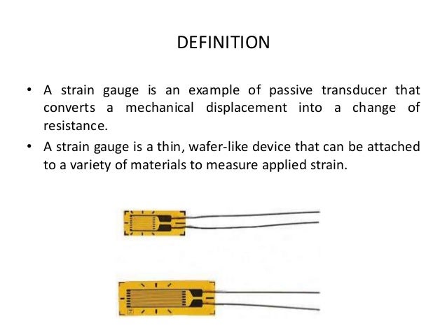 Strain Gage Definition | INTRODUCTION TO STRAIN GAUGES – MUCMV