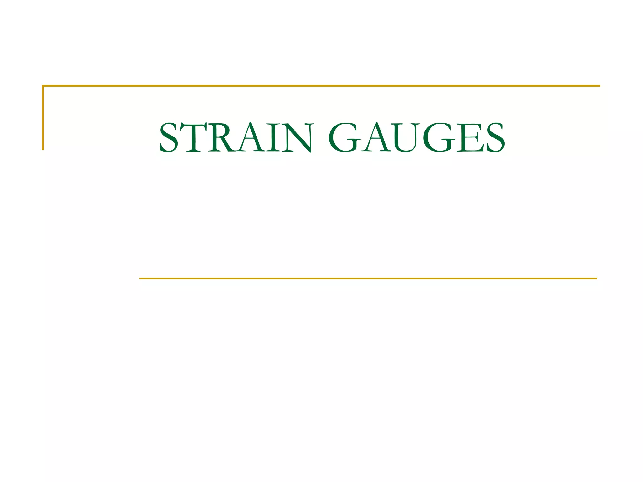 STRAIN GAUGES-ppt1.ppt
