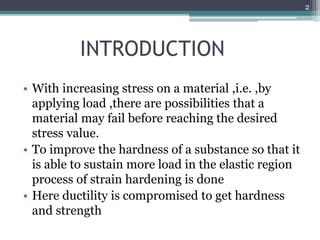 Strain Hardening | PPTX