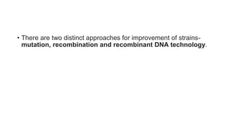 strain improvement-ppt unit 2.pptx