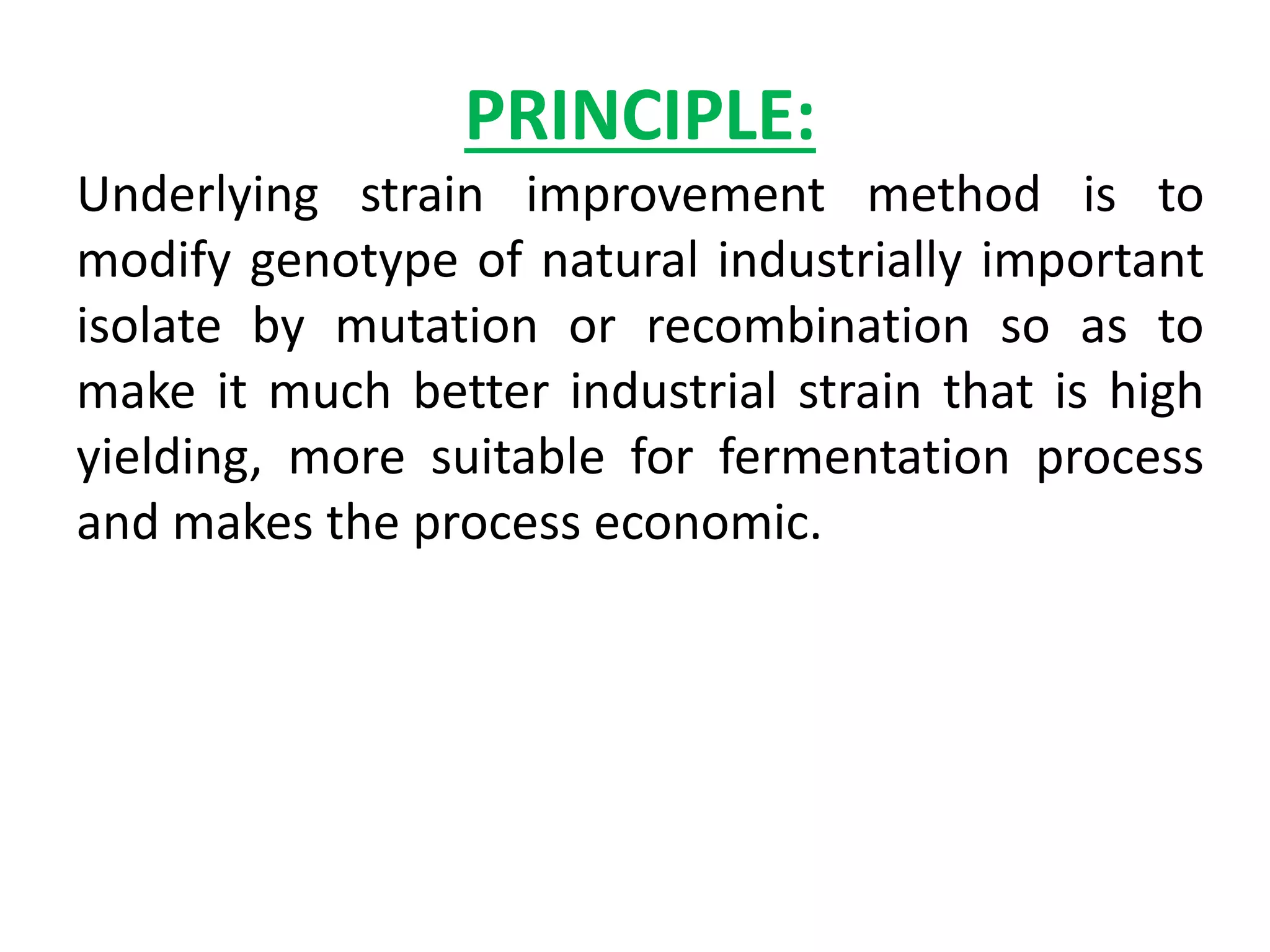 Strain improvement part I, Types of control mechanism in micro ...