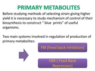 Strain improvement part I, Types of control mechanism in micro ...