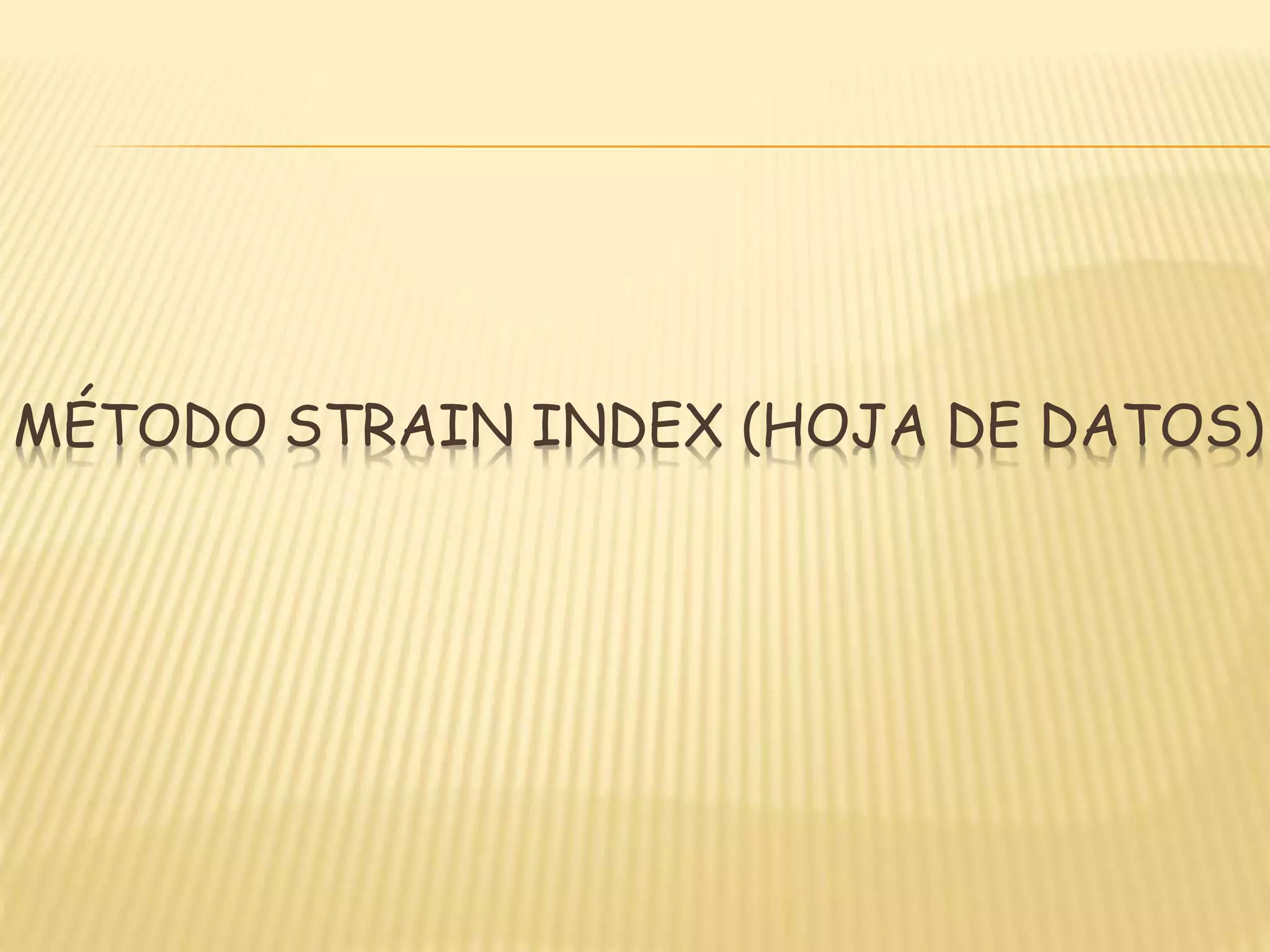 Metodo Job Strain index | PPTX