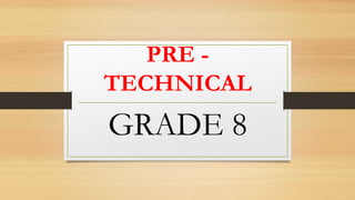 STRAND 1 FOUNDATION OF PRETECHNICALSTUDIE.pptx