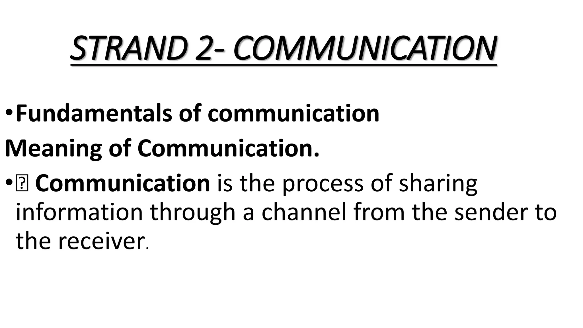 STRAND 2- COMMUNICATION.pptx PRE TECHNICAL . | PPTX