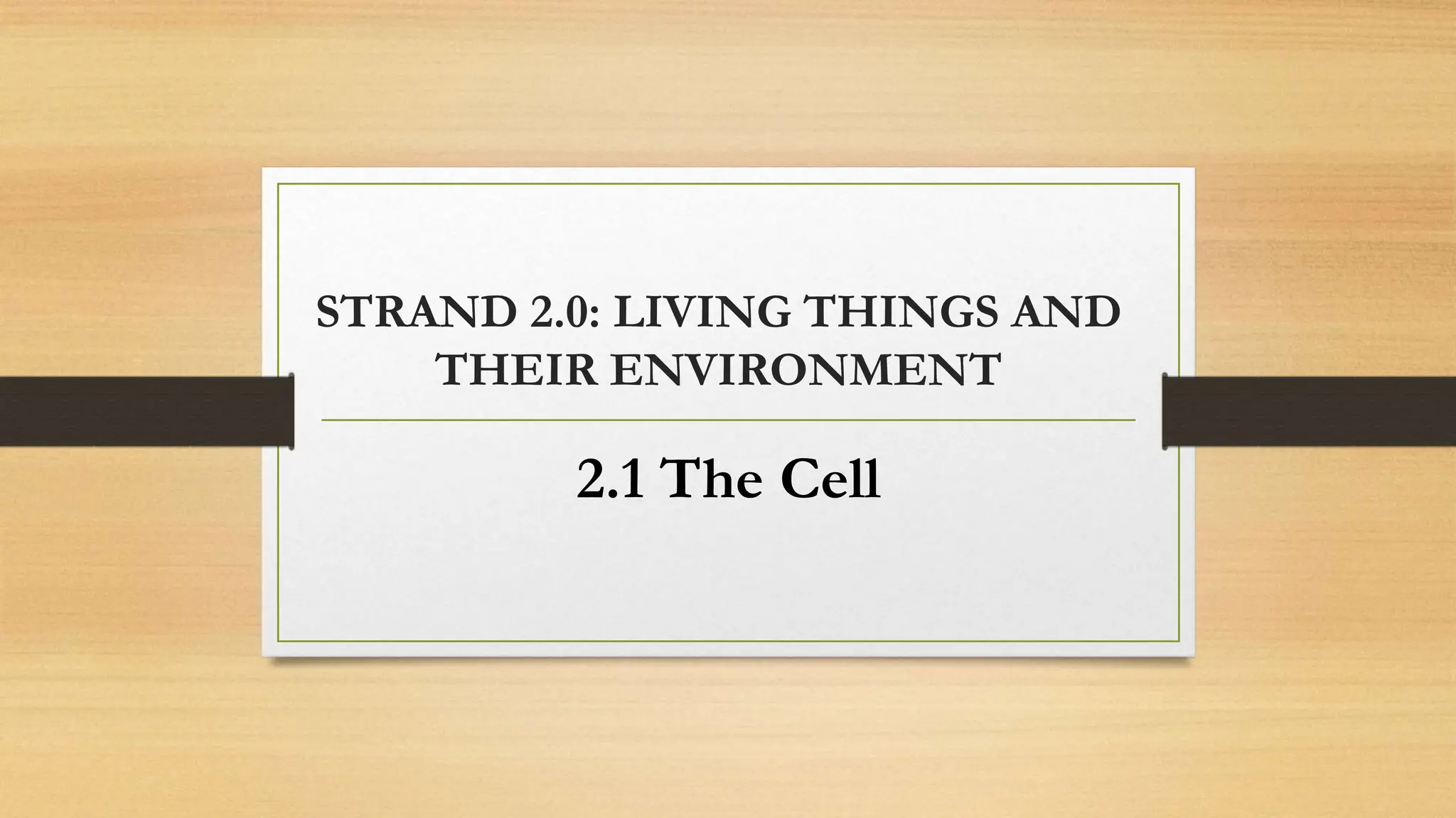 STRAND 2 LIVING THINGS.pptx GRADE 8 CBC NOTES | PPTX