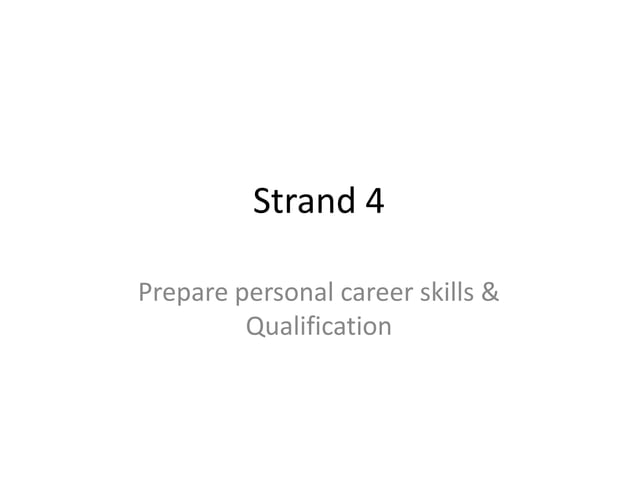 Strand 4 personal career development | PPT