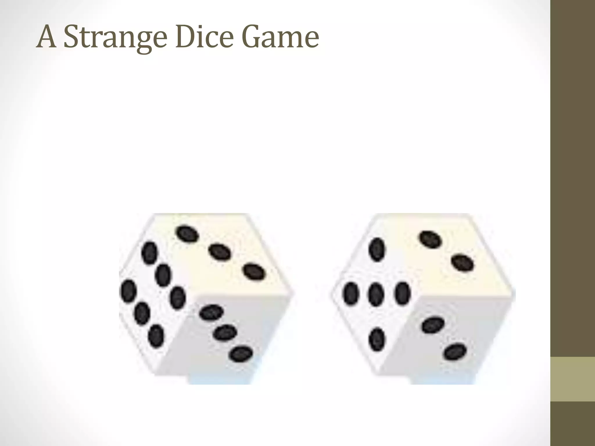Strange dice game | PPT