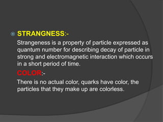 Strangeness in particle physics | PPT