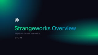 Strangeworks - Humanizing Quantum Computing | PPT