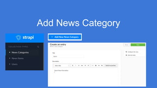 RESTFul API for news application using strapi headless cms | PPT