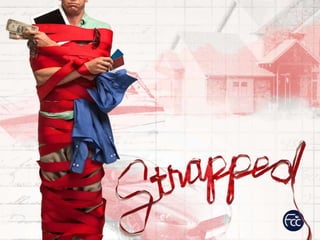 Strapped Movie Part 1