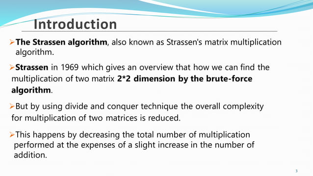 Strassen’s Algorithm and matrix multiplication | PPTX
