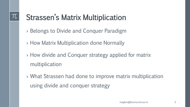 Strassen's matrix multiplication | PPTX