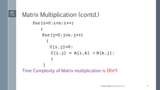 Strassen's matrix multiplication | PPTX