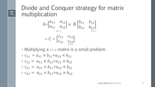 Strassen's matrix multiplication | PPTX