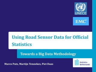 Using Road Sensor Data for Official Statistics: towards a Big Data ...