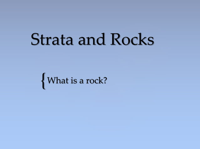 Strata and rocks 1 | PPTX
