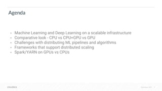 Spark and Deep Learning frameworks with distributed workloads | PPT