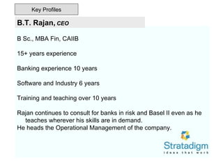 Stratadigm Key Profiles | PPT | Business Banking & Finance | Business