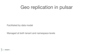 Strata London 2018: Multi-everything with Apache Pulsar | PPT