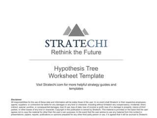 Stratechi - Hypothesis Tree Worksheet Template.pptx