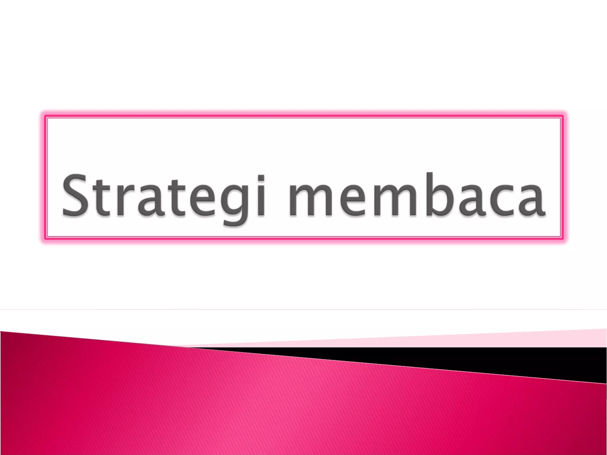 strategi membaca | PPT