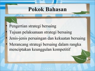 Strategi bersaing | PPT