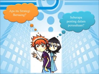 Strategi bersaing | PPT