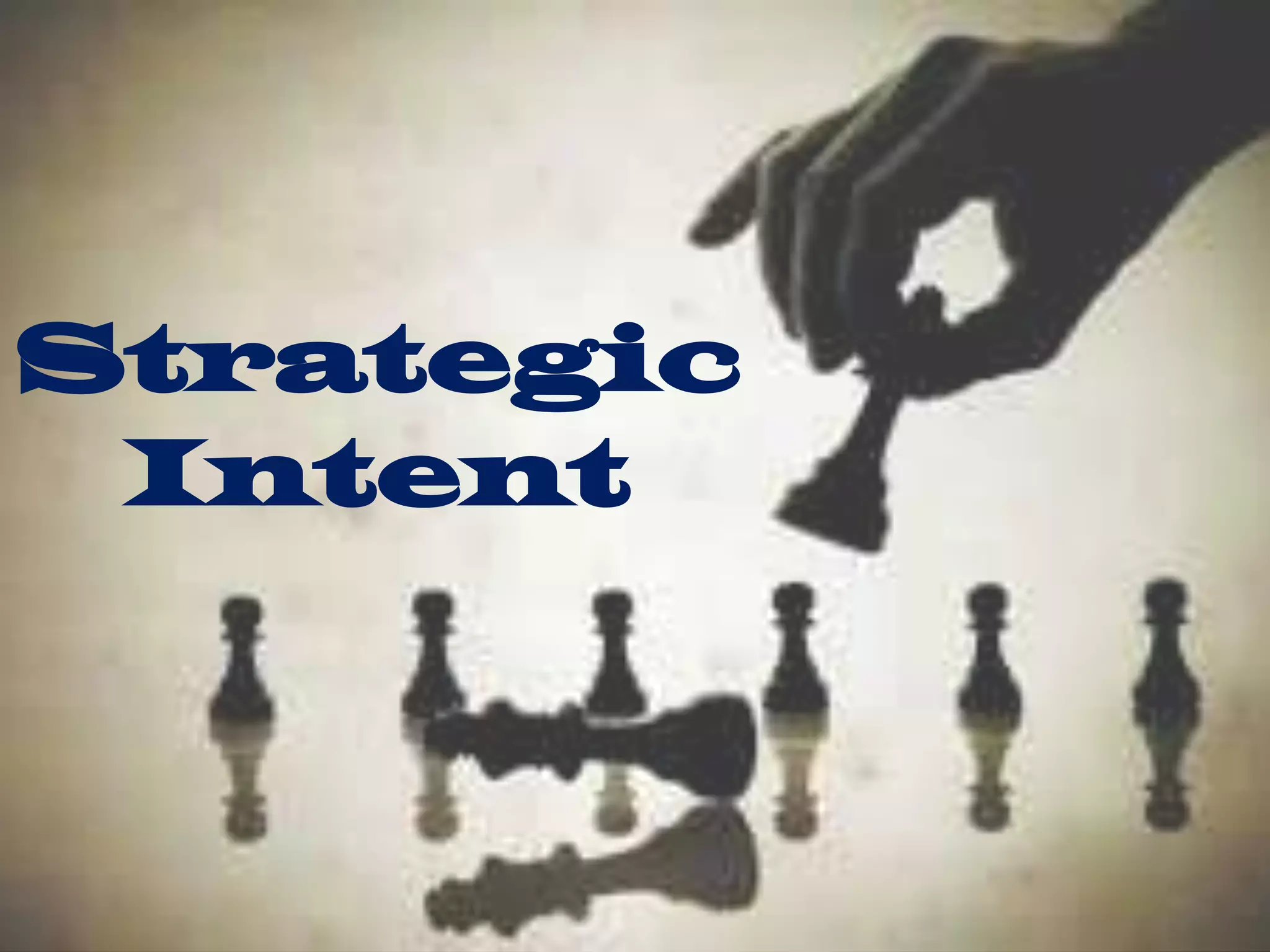 Strategic intent | PPTX