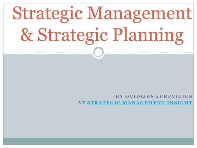 Strategic management and strategic planning | PPTX
