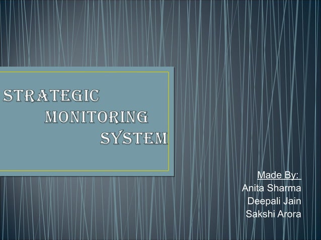 Strategic monitoring-system | PPT | Business | Business and Finance