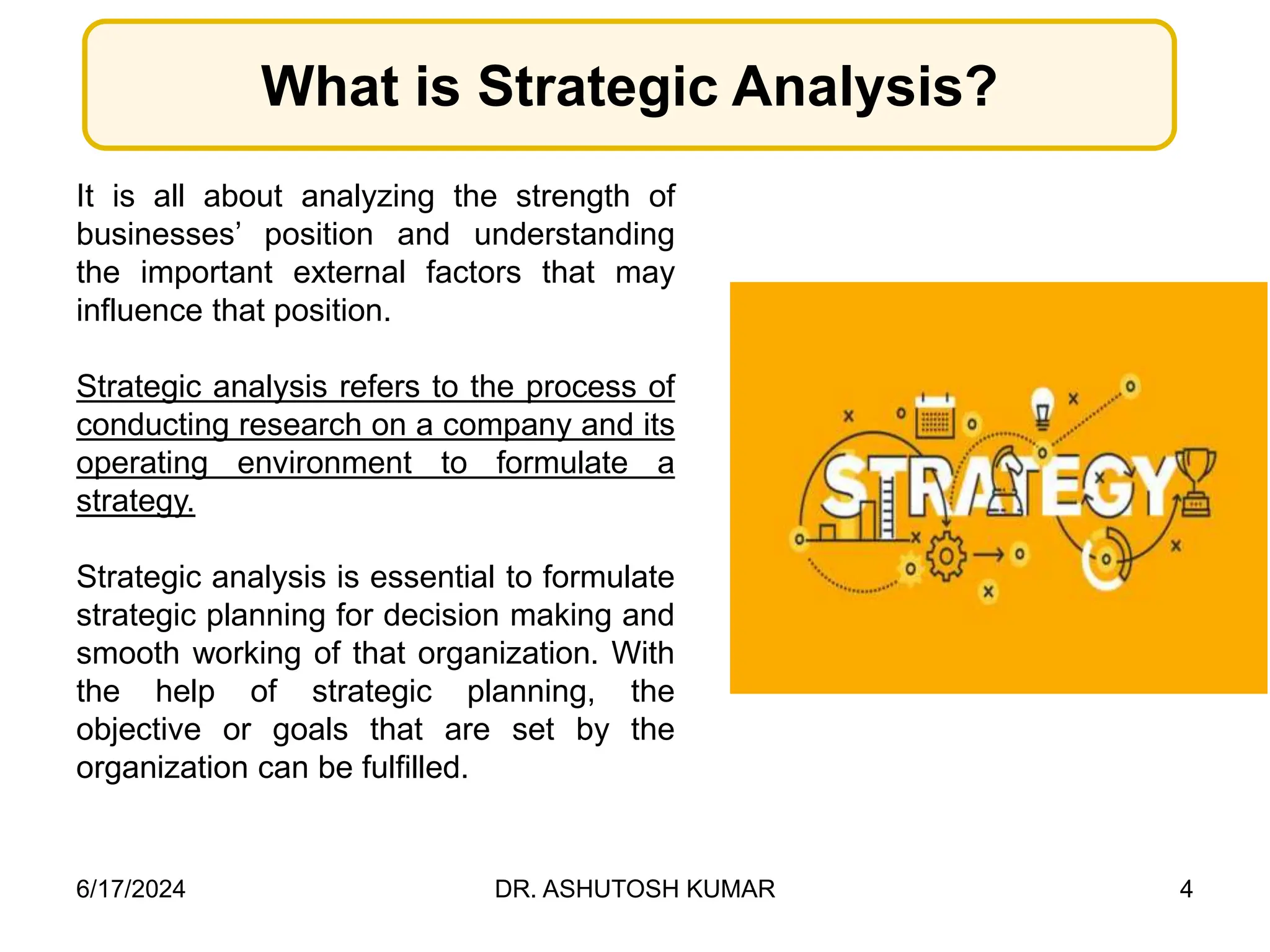 Strategic Analysis-Strengths, Weaknesses, Opportunities, and Threats,.ppt