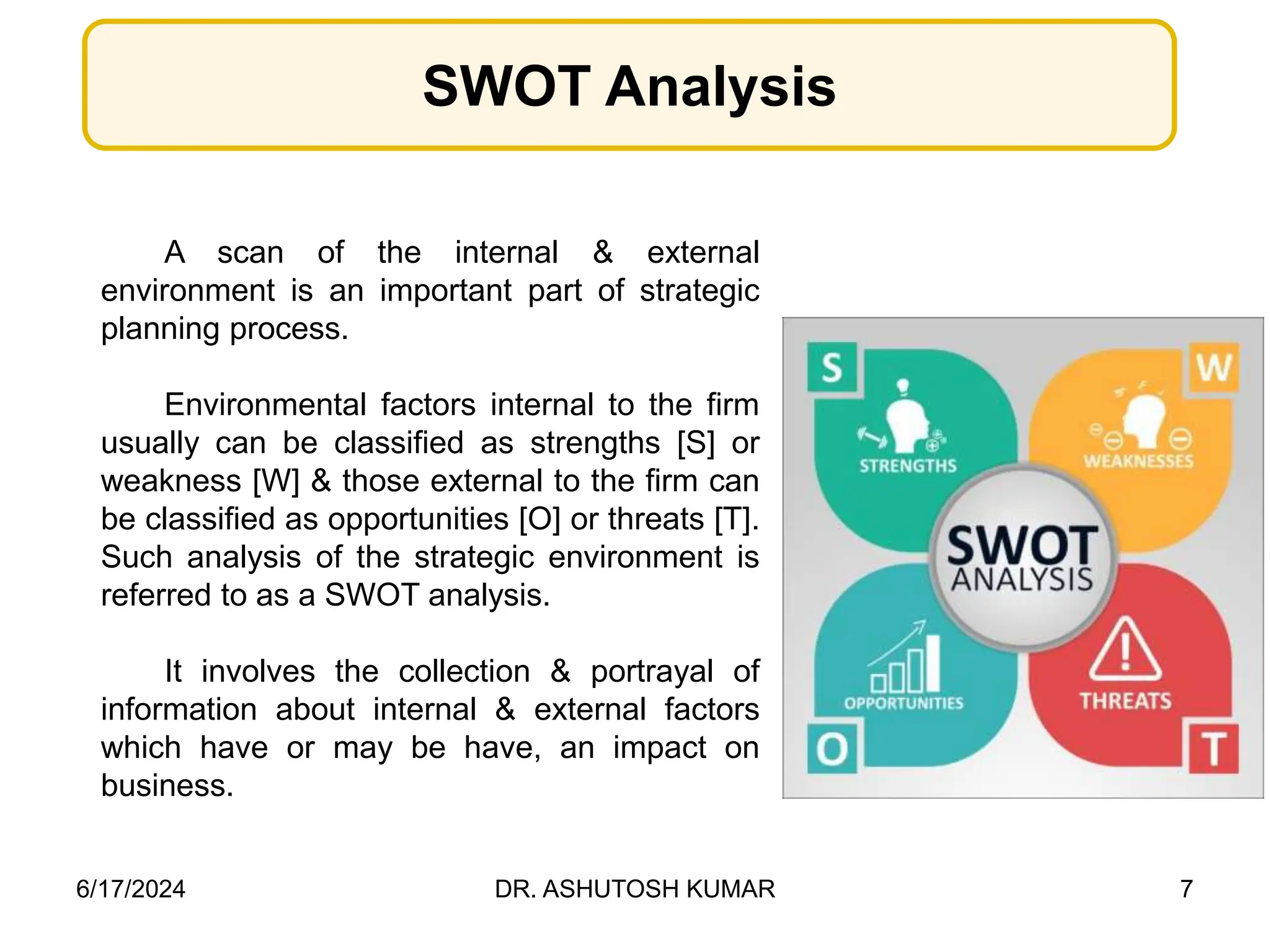 Strategic Analysis-Strengths, Weaknesses, Opportunities, and Threats,.ppt