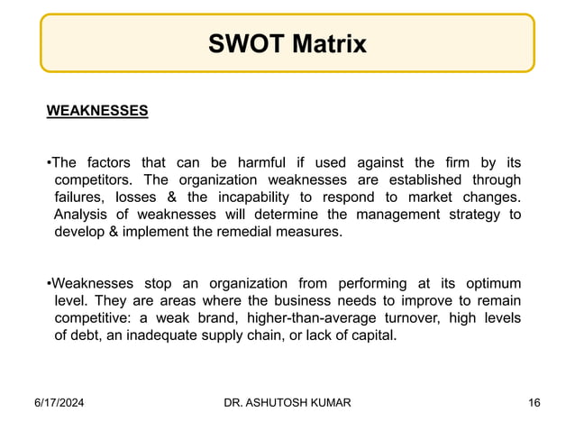 Strategic Analysis-Strengths, Weaknesses, Opportunities, and Threats,.ppt