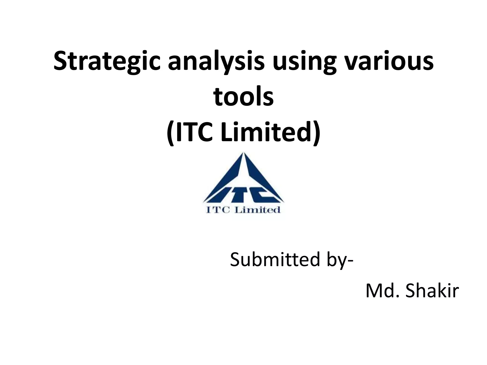Strategic analysis of ITC Ltd using various tools | PPTX