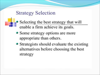 Strategic choice-Strategic Management | PPT