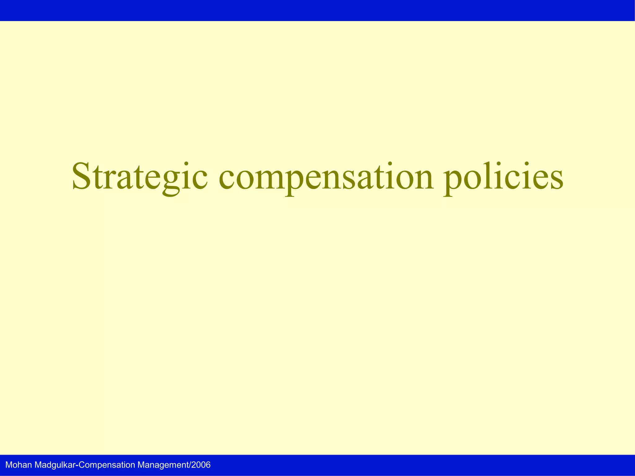 Strategic compensation policies.ppt