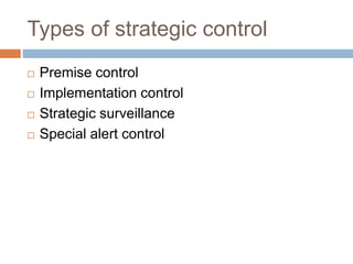 Strategic control | PPTX | Business | Business and Finance