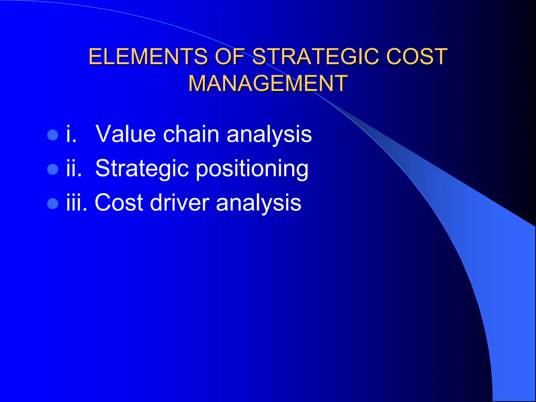 STRATEGIC COST MANAGEMENT-TOPIC 5 (1).ppt