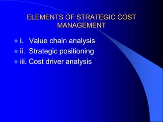 STRATEGIC COST MANAGEMENT-TOPIC 5 (1).ppt