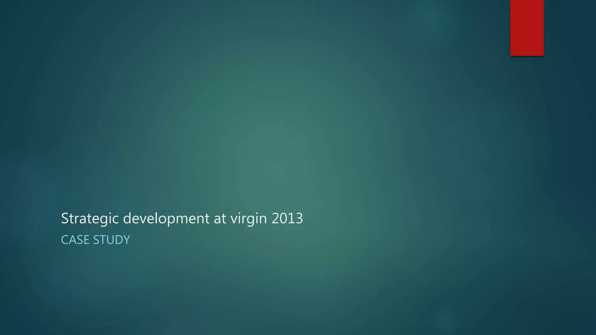 virgin group strategic development | PPT