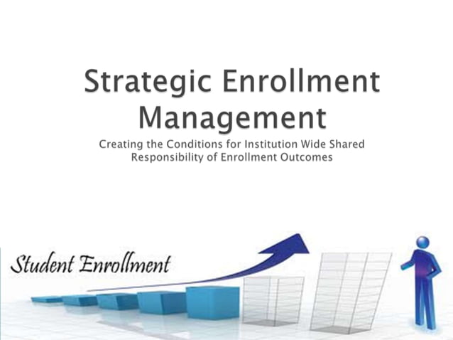 Strategic enrollment management | PPTX | Human Resources | Business