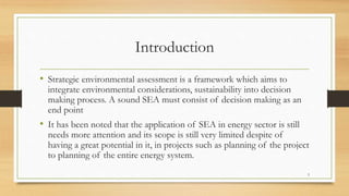 Strategic environmental assessment for energy production | PPTX