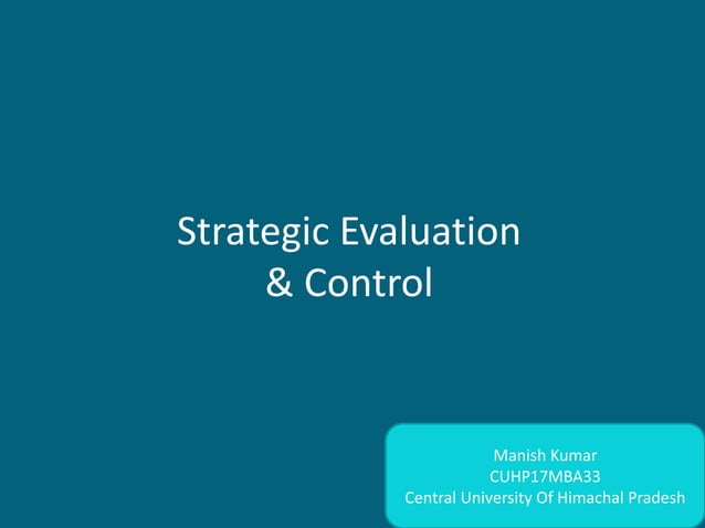 Strategic evaluation and control | PPTX | Business Administration ...
