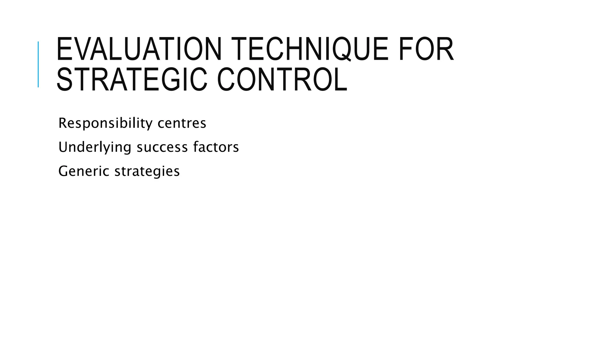 Strategic evaluation and control.pptx | Business | Business and Finance