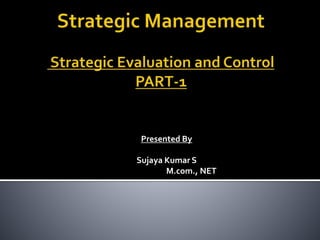 Strategic evaluation & control | PPT