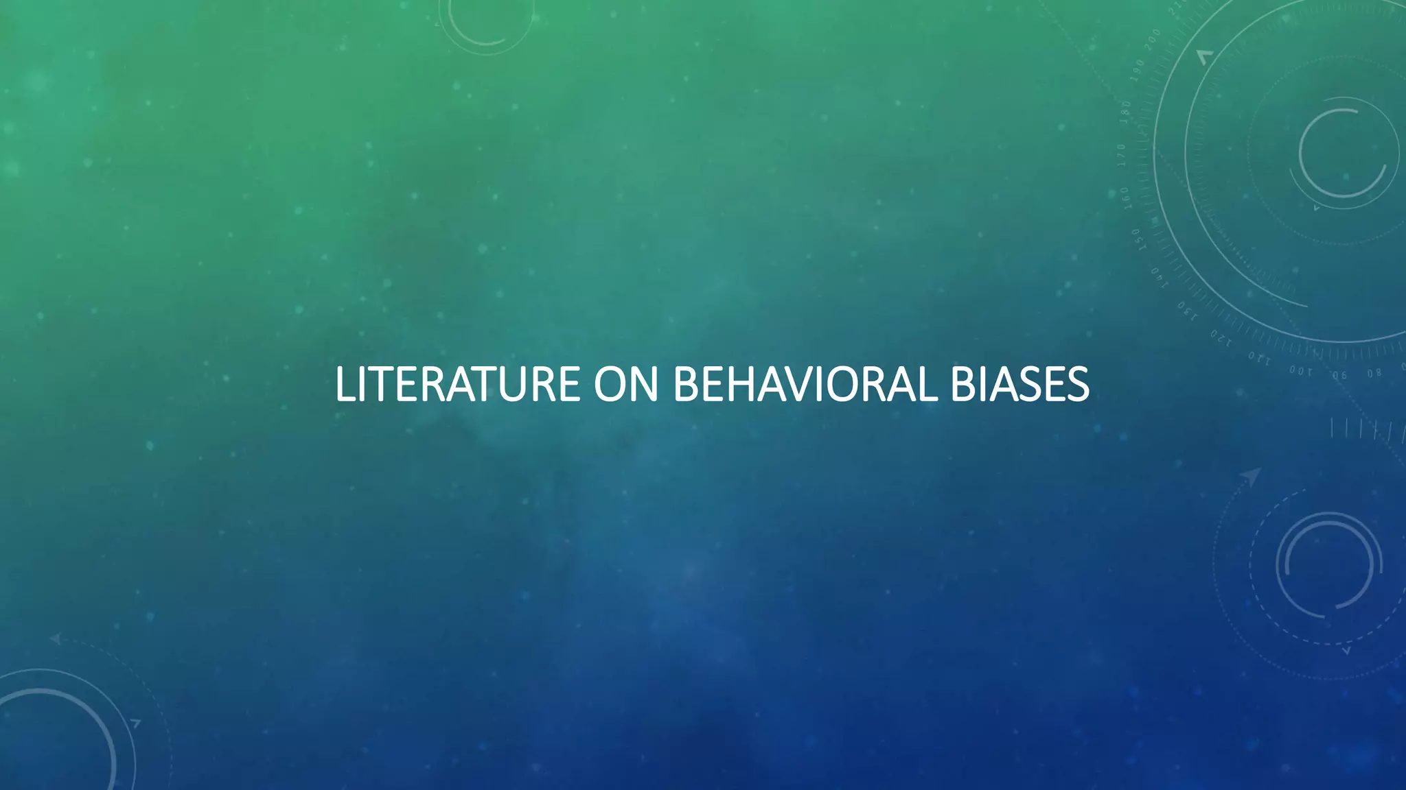 Impact of Behavioral Biases on Investor's Decision | PPTX