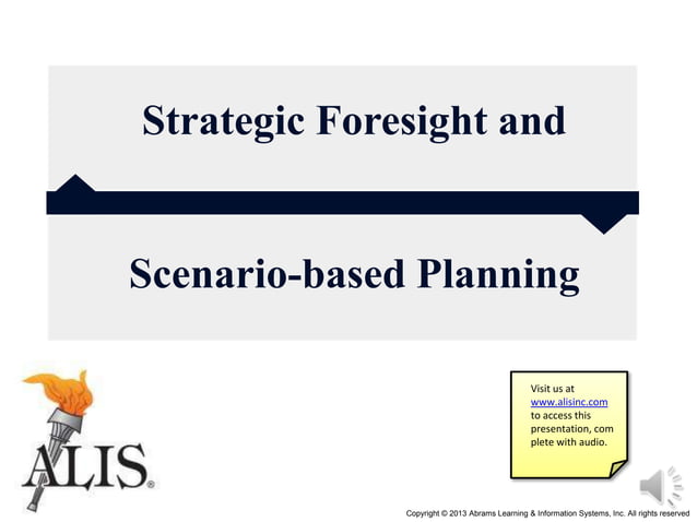 Strategic foresight and scenario based planning | PPTX | Business ...