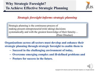 Strategic foresight and scenario based planning | PPTX